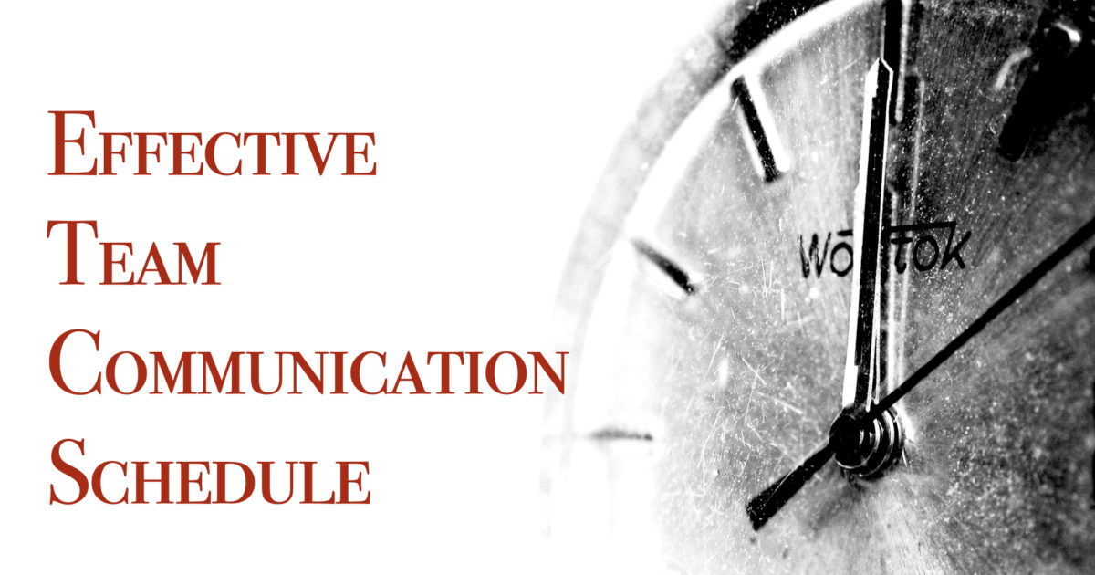 Effective Team Communication Schedule - Jeremy Pettitt